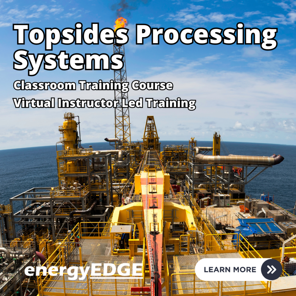 Topsides Processing Systems: A Comprehensive Overview - EnergyEdge ...