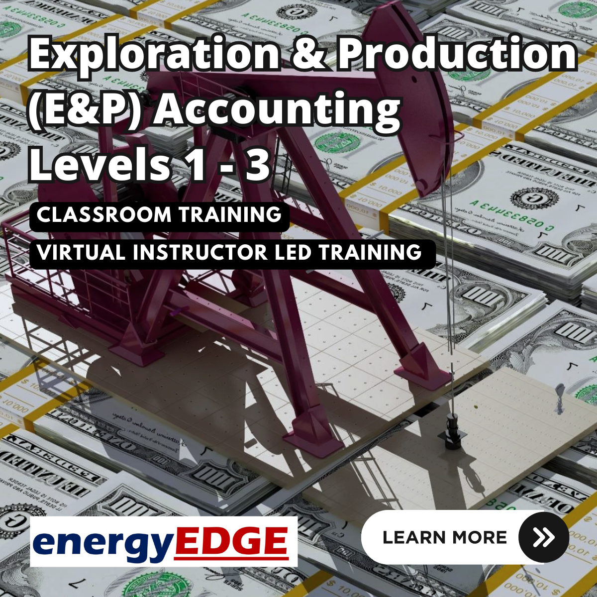 Exploration & Production Accounting Level 3: Advanced Training for ...