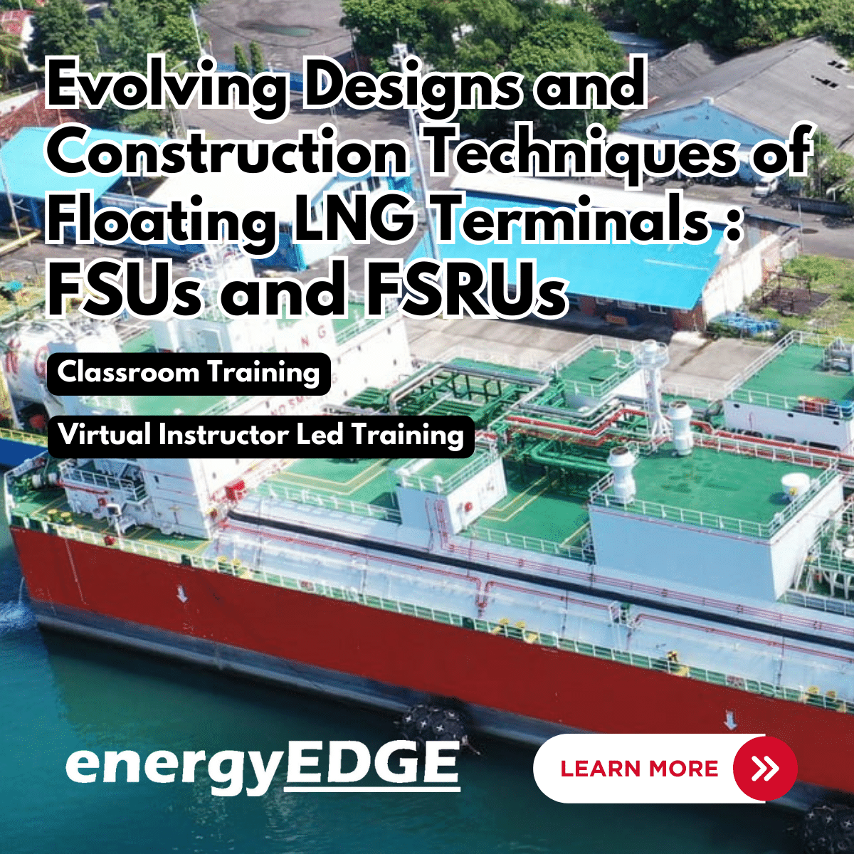 Evolving Designs and Construction Techniques of Floating LNG Terminals ...