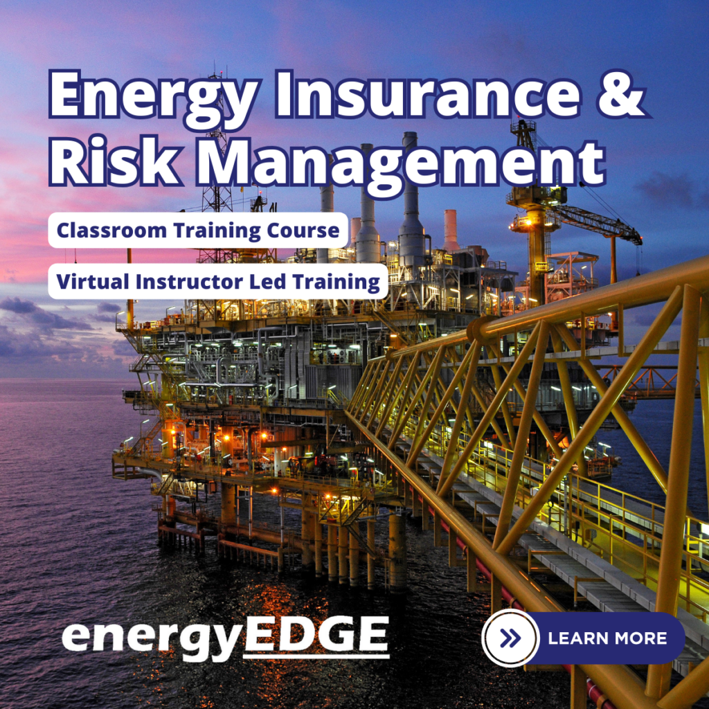 Energy Insurance and Risk Management – Virtual Instructor Led Training ...