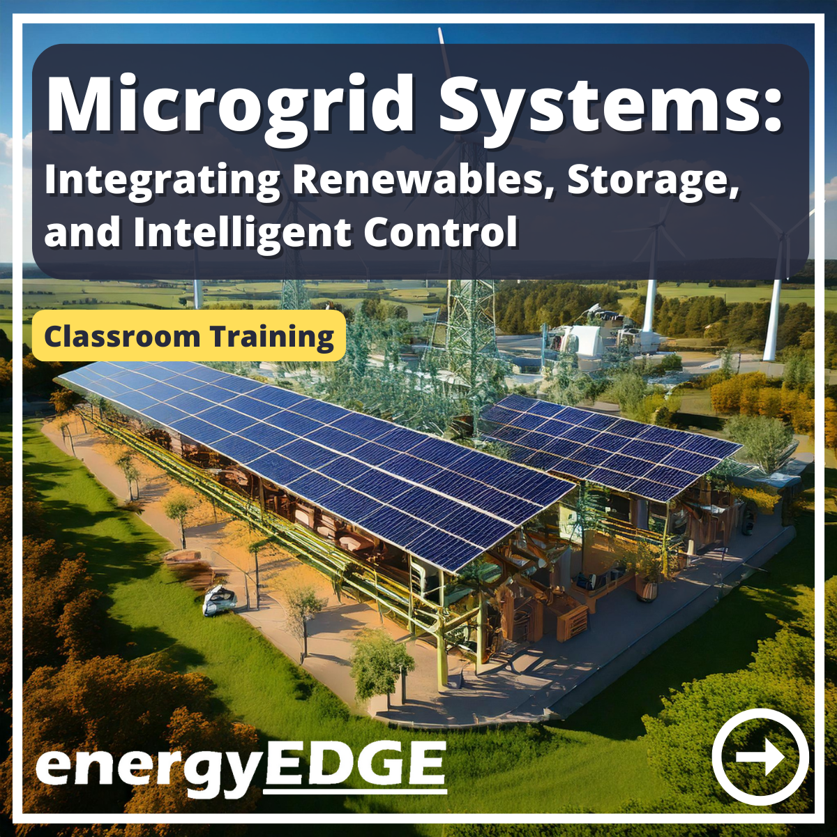 Microgrid Systems Integrating Renewables Storage And Control Energyedge Energy Industry