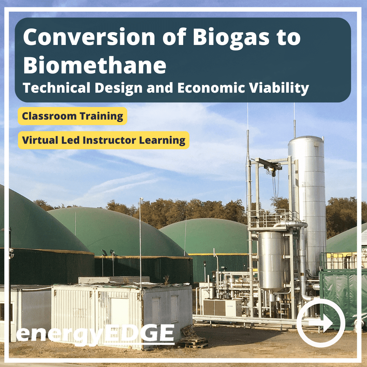 Conversion of Biogas to Biomethane: A Sustainable Energy Solution ...