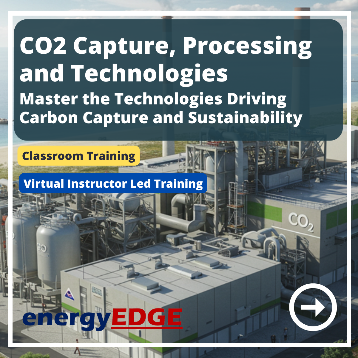 CO2 Capture, Processing and Technologies - Master the Technologies Driving Carbon Capture and ...