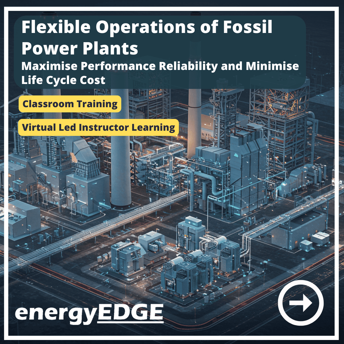 Flexible Operations of Fossil Power Plants - Maximise Performance ...