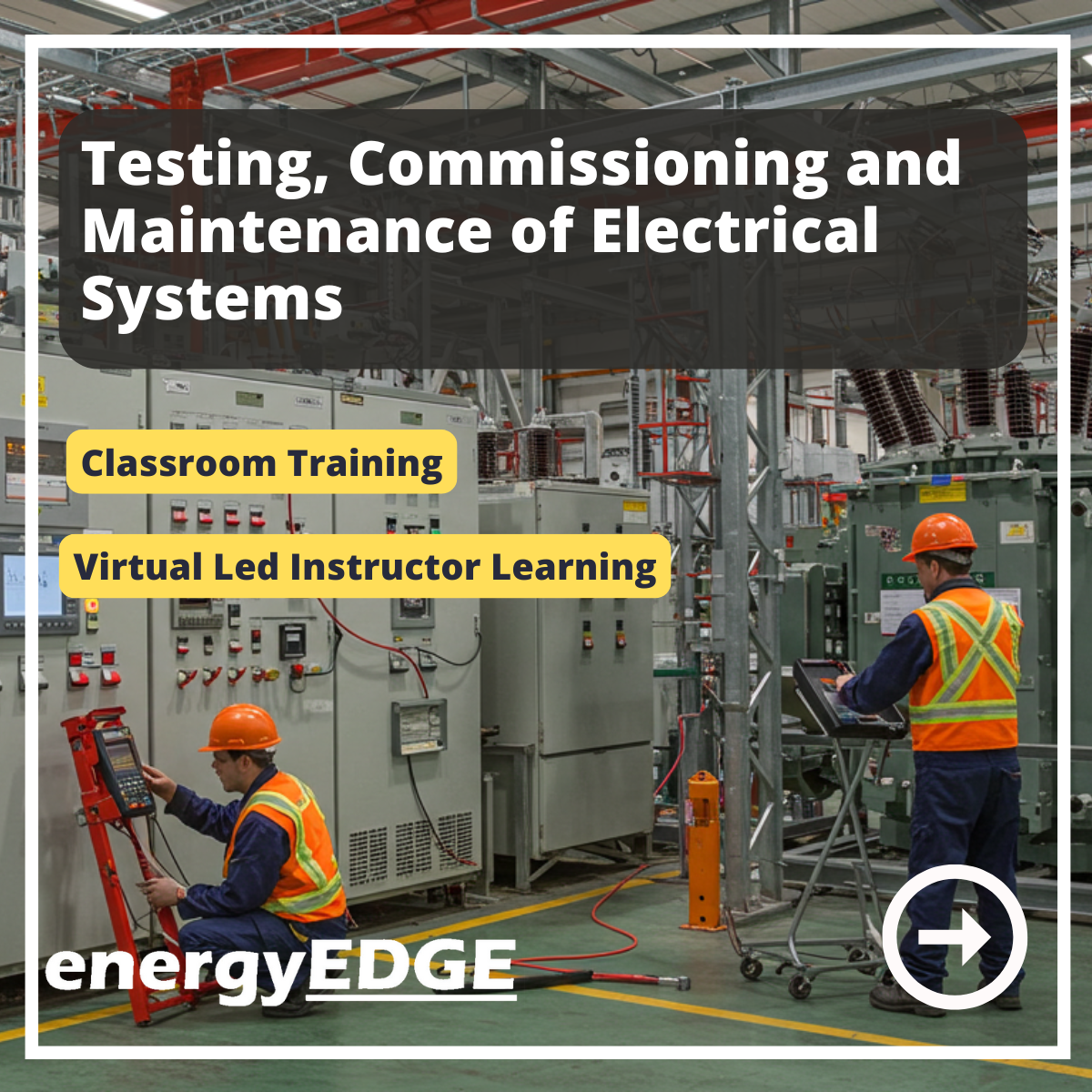 Testing, Commissioning and Maintenance of HV Electrical Systems ...