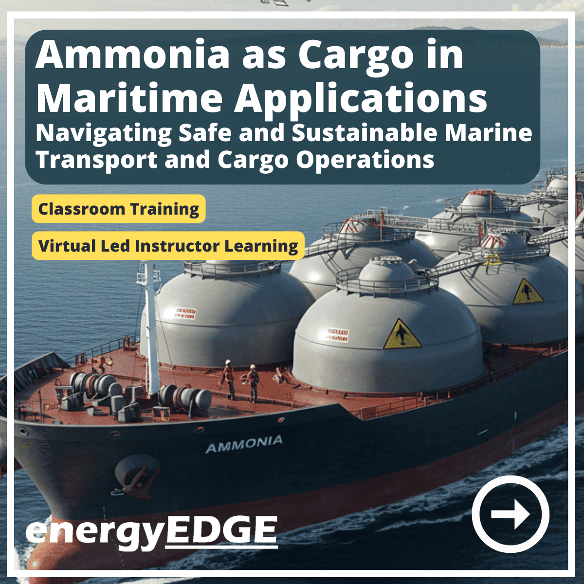 Ammonia as Cargo in Maritime Applications - Navigating Safe and Sustainable Marine Transport and ...